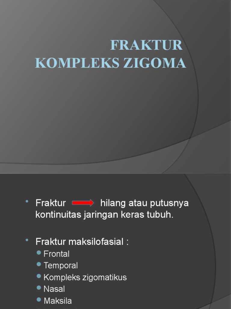Fraktur Kompleks Zygoma Dan Orbita | PDF