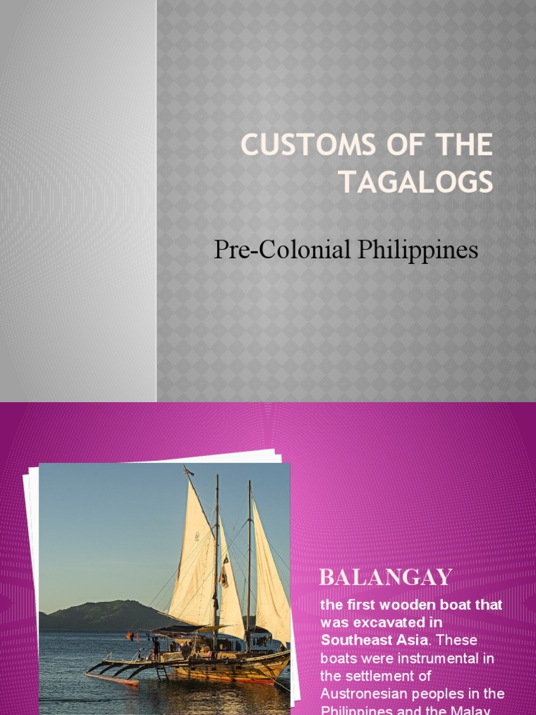 Customs of The Tagalogs: Pre-Colonial Philippines | PDF