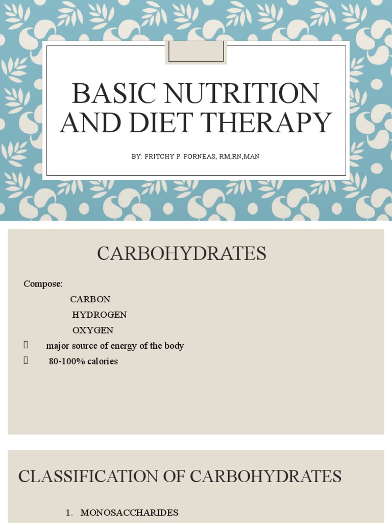 Basic Nutrition and Diet Therapy Overview | PDF | Fat | Carbohydrates