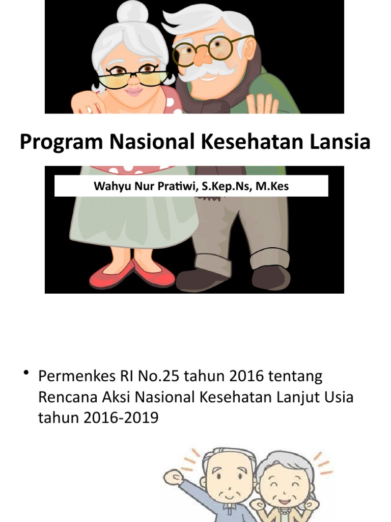 Program Nasional Kesehatan Lansia | PDF | Pengembangan Diri