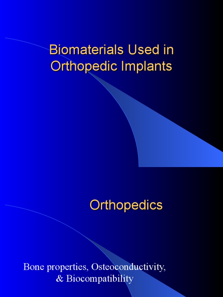 Biomaterials Used in Orthopedic Implants | Descargar gratis PDF ...