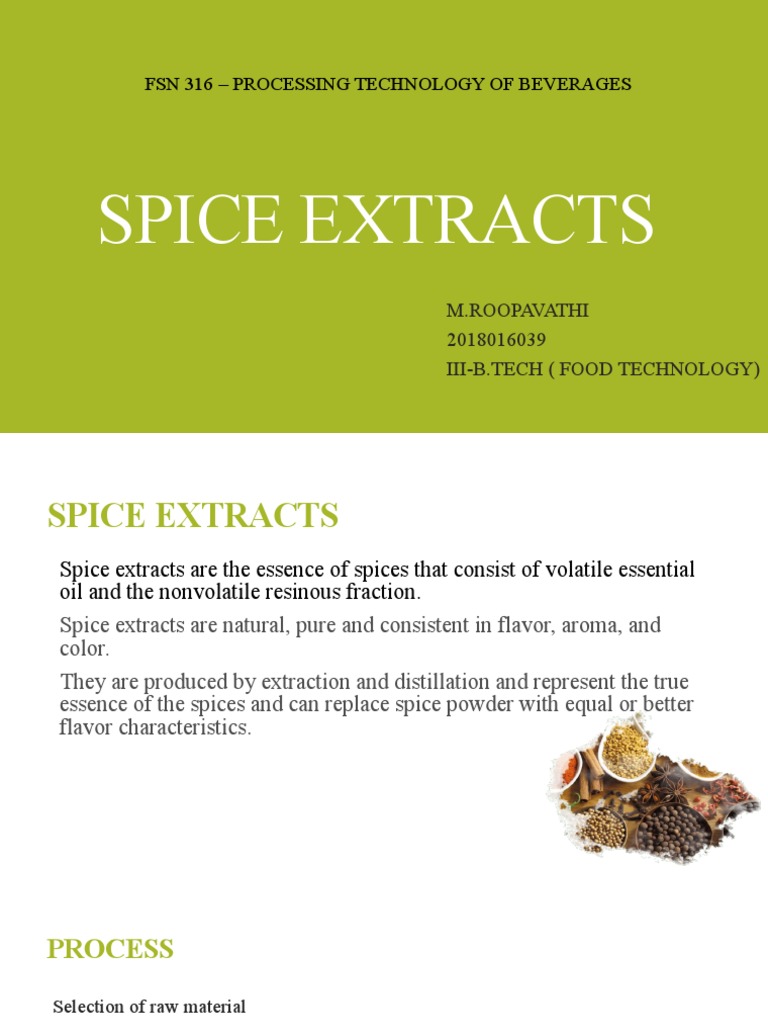 Spice Extracts: FSN 316 - Processing Technology of Beverages | PDF ...