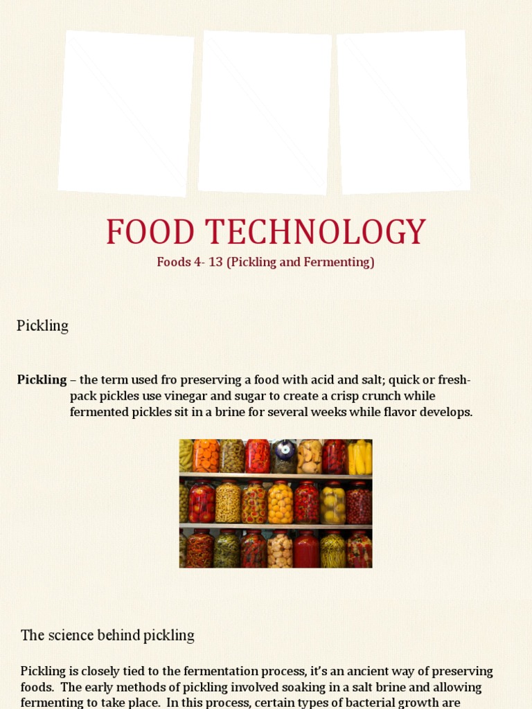 Food Tech 4 13 Pickling and Fermenting | PDF | Pickling | Pickled Cucumber