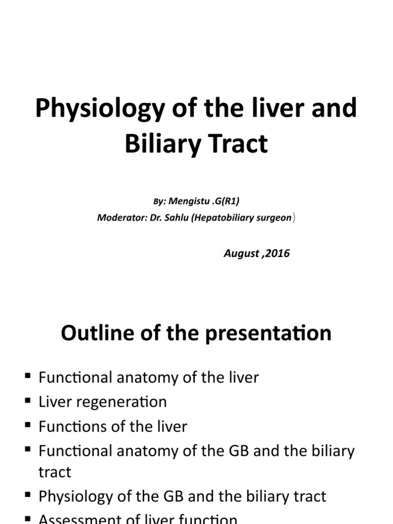 Physiology of The Liver and Biliary System M.G | PDF | Liver | Bile