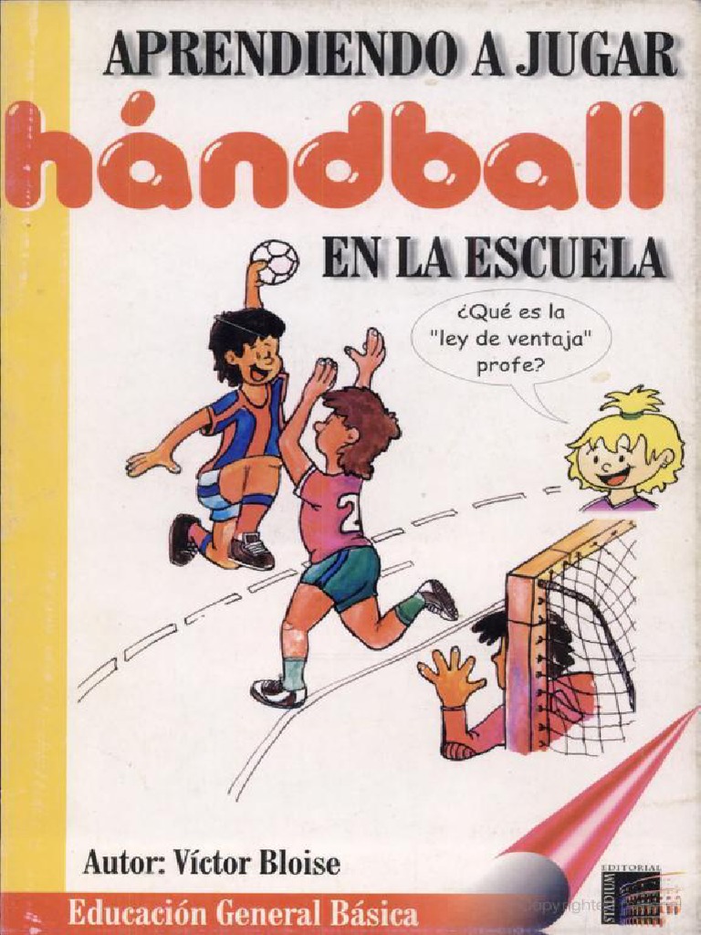 LIBRO BAM Aprendiendo A Jugar Handball en La Escuela Victor Bloise | PDF