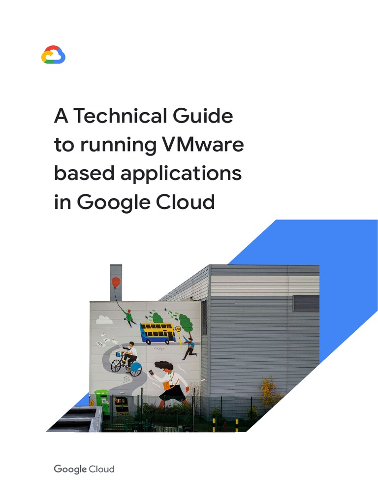 A Technical Guide To Running Vmware Based Applications in Google Cloud | PDF | Cloud Computing ...