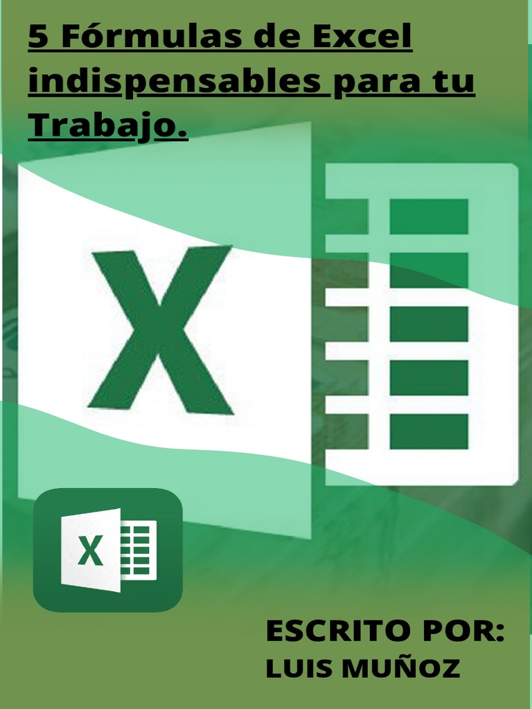 5 Fórmulas de Excel Indispensables para Tu Trabajo | PDF | Microsoft ...