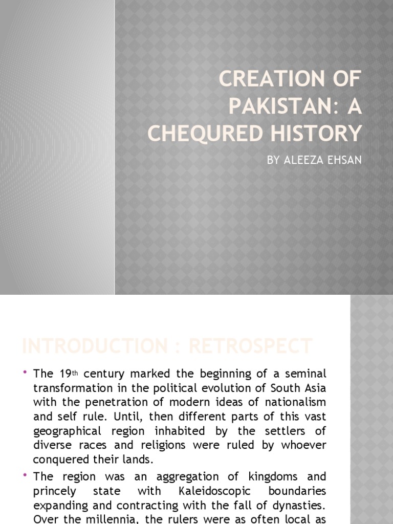 Creation of Pakistan: A Chequred History: by Aleeza Ehsan | PDF | History