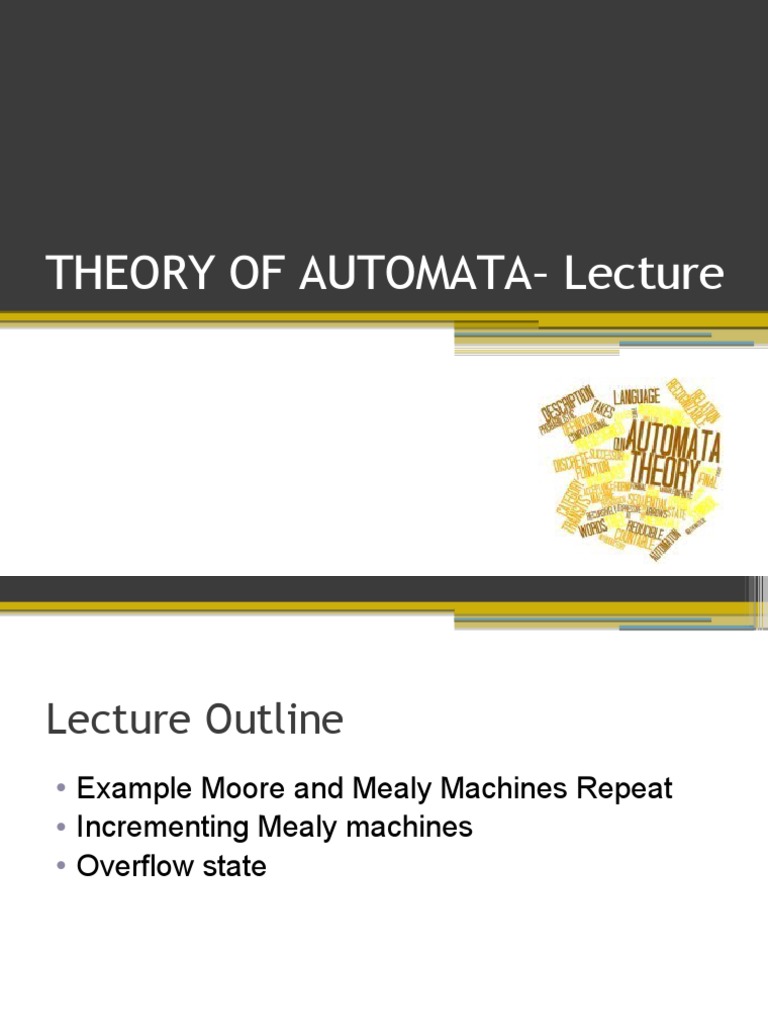 Automata - Lecture19 - Moore and Mealy Machines | PDF | Theory Of Computation | Computer Programming