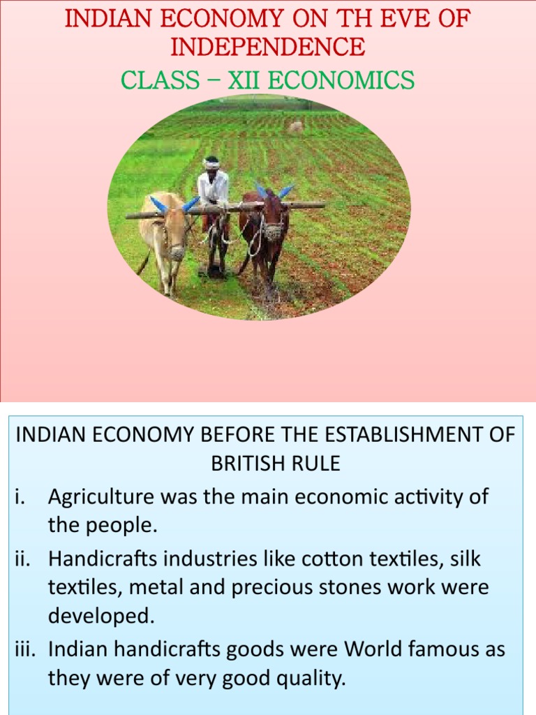 Indian Economy at Independence | PDF | Agriculture | British Raj