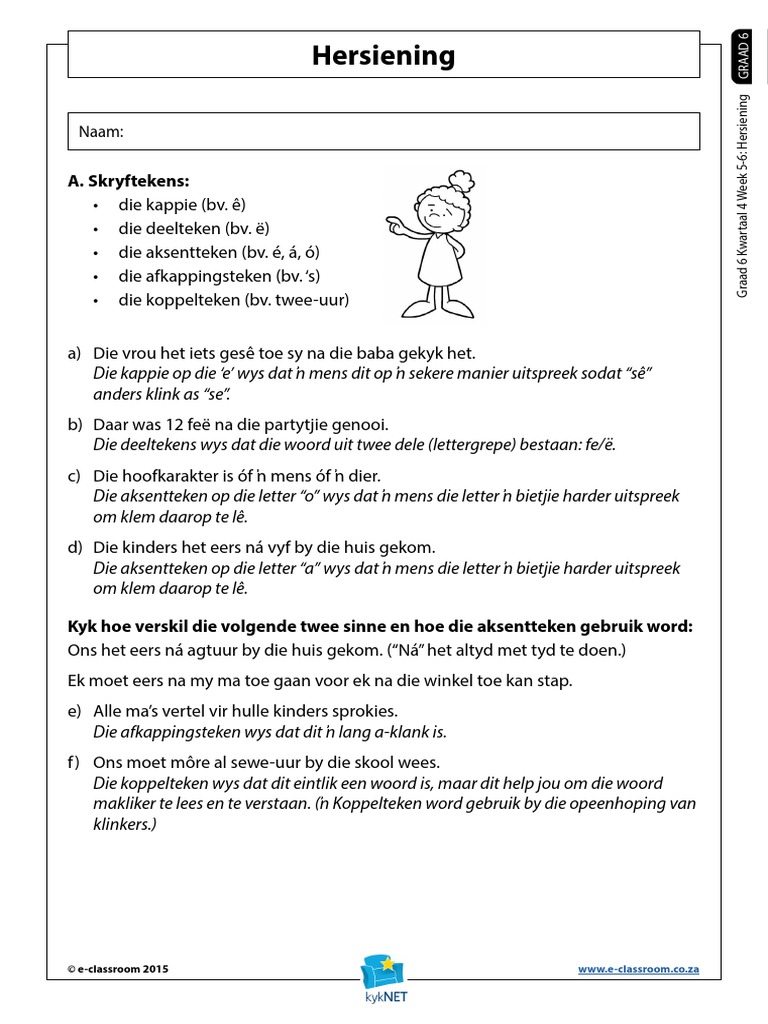 Hersiening. Die Aksentteken Op Die Letter A Wys Dat ʼN Mens Die Letter ʼN Bietjie Harder ...