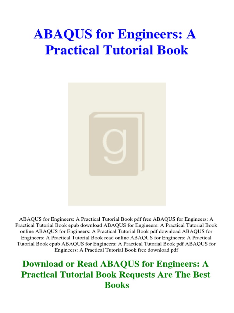 (DOWNLOAD) ABAQUS For Engineers A Practical Tutorial Book | PDF