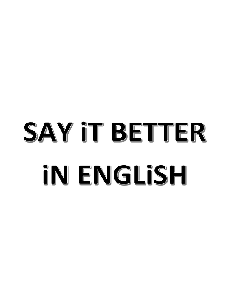 Say It Better in English | PDF