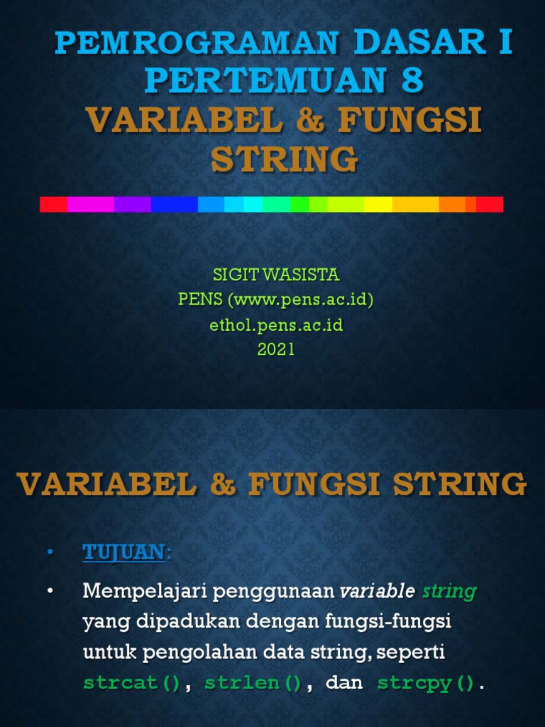 P8 - Pemrograman Dasar I Variabel & Fungsi String (2021) - Compressed | PDF
