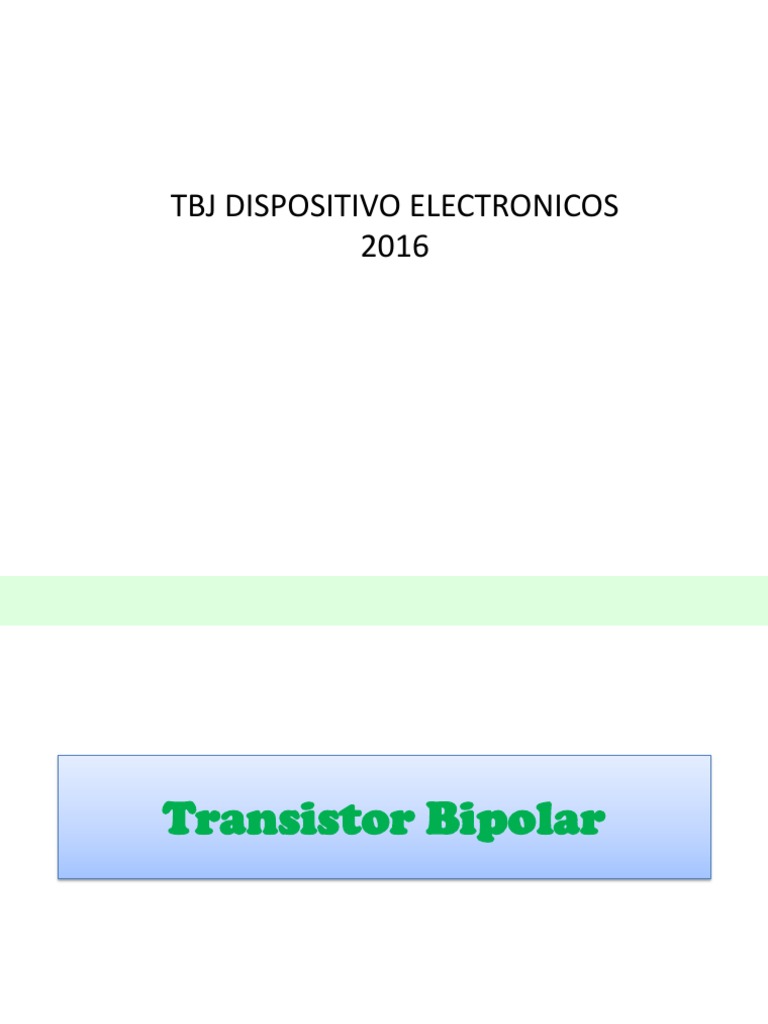 Transistor Bipolar TBJ: Funcionamiento y Modelos | PDF | Transistor de ...