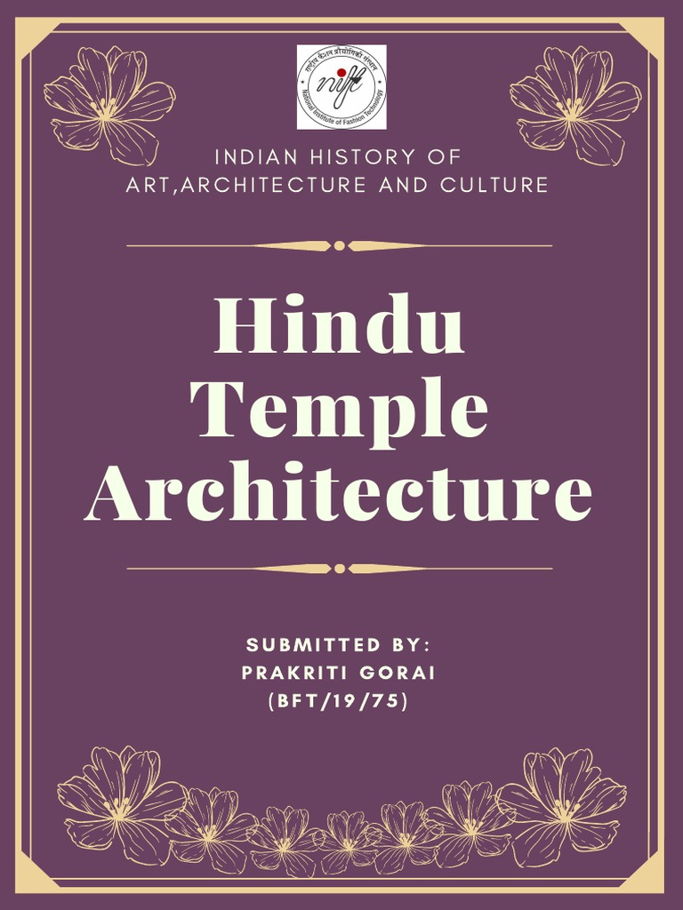 Hindu Temple Architecture: Exploring the Rich History, Styles, and ...
