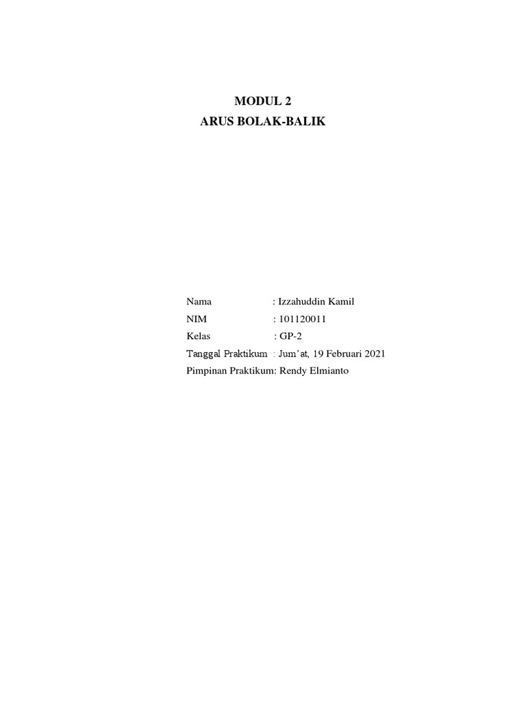 LP - Izzahuddin Kamil - 101120011 - Modul 2 Arus Bolak-Balik | PDF