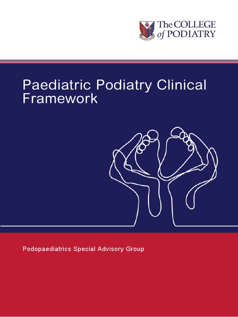 Paediatric Podiatry Clinical Framework 2019 Final | PDF | Hip ...