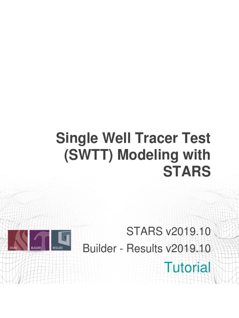 Modelling SWTT With STARS Tutorial | PDF | Petroleum Reservoir ...