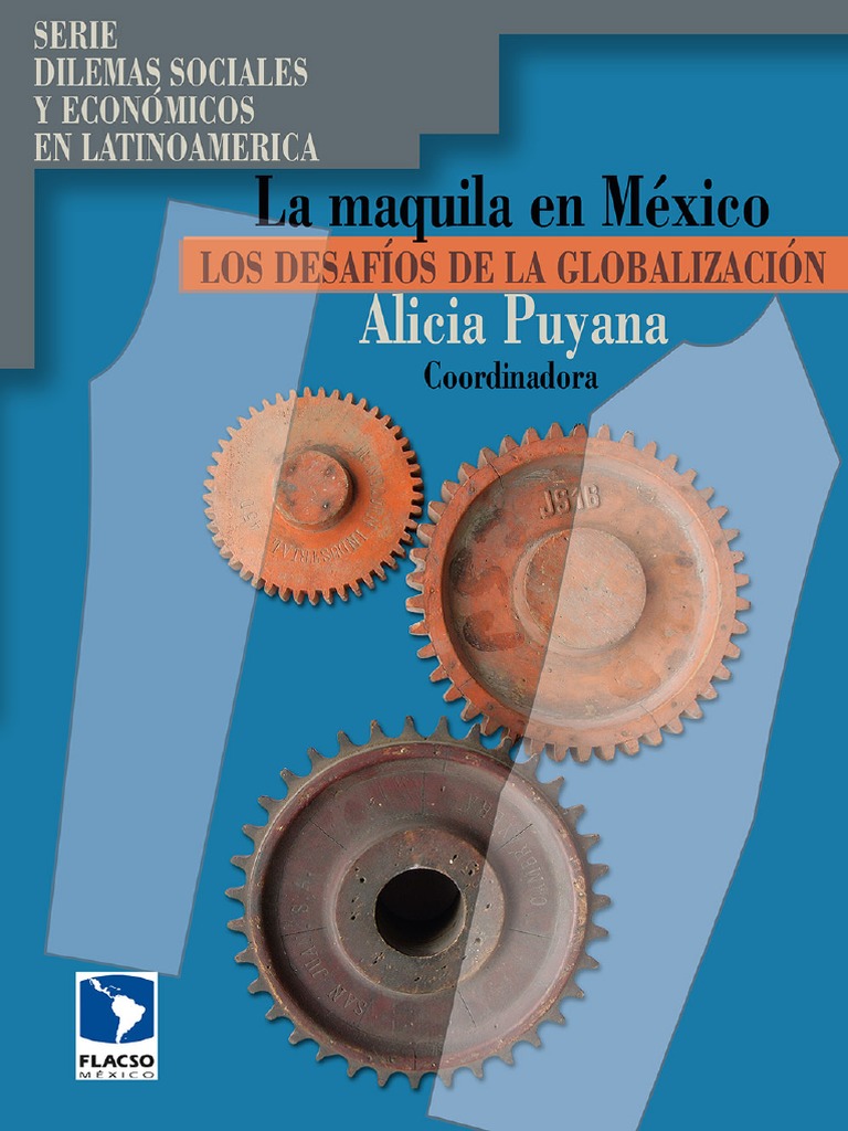 La Maquila | PDF | Tratado de Libre Comercio Norteamericano | México