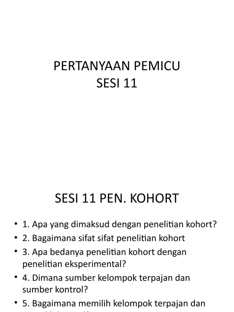 Pemicu SESI 11 Pertanyaan KOHORT | PDF