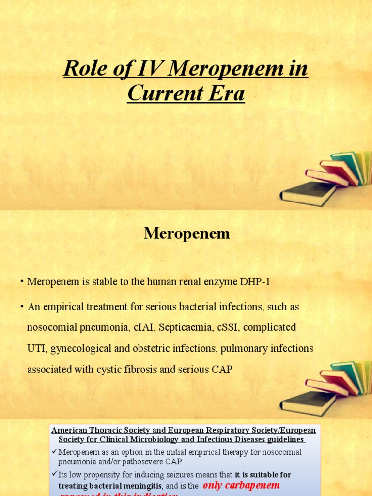 Role of IV Meropenem in Current Era | PDF | Chemistry | Dose (Biochemistry)