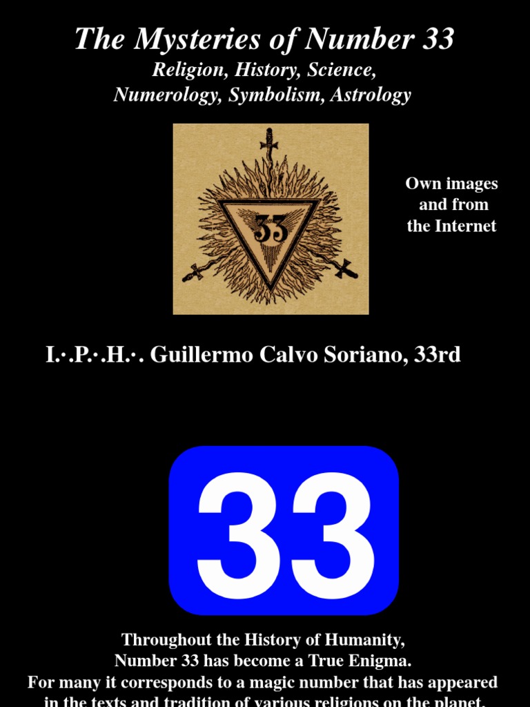 The Mysteries of The Number 33 - I. . P. . H. . Guillermo Calvo Soriano, 33rd | PDF ...