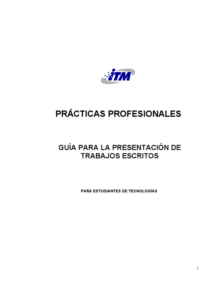 Guia para Presentar Trabajo Escrito Itm Practicas | PDF | Teoría | Gestión de recursos humanos