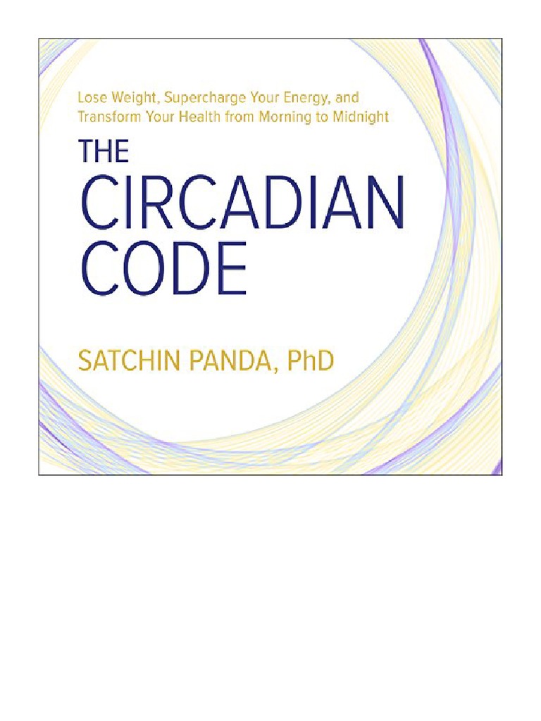 b07f16s85b Thecircadiancodebysatchinpandaphd 181102205605 | PDF ...
