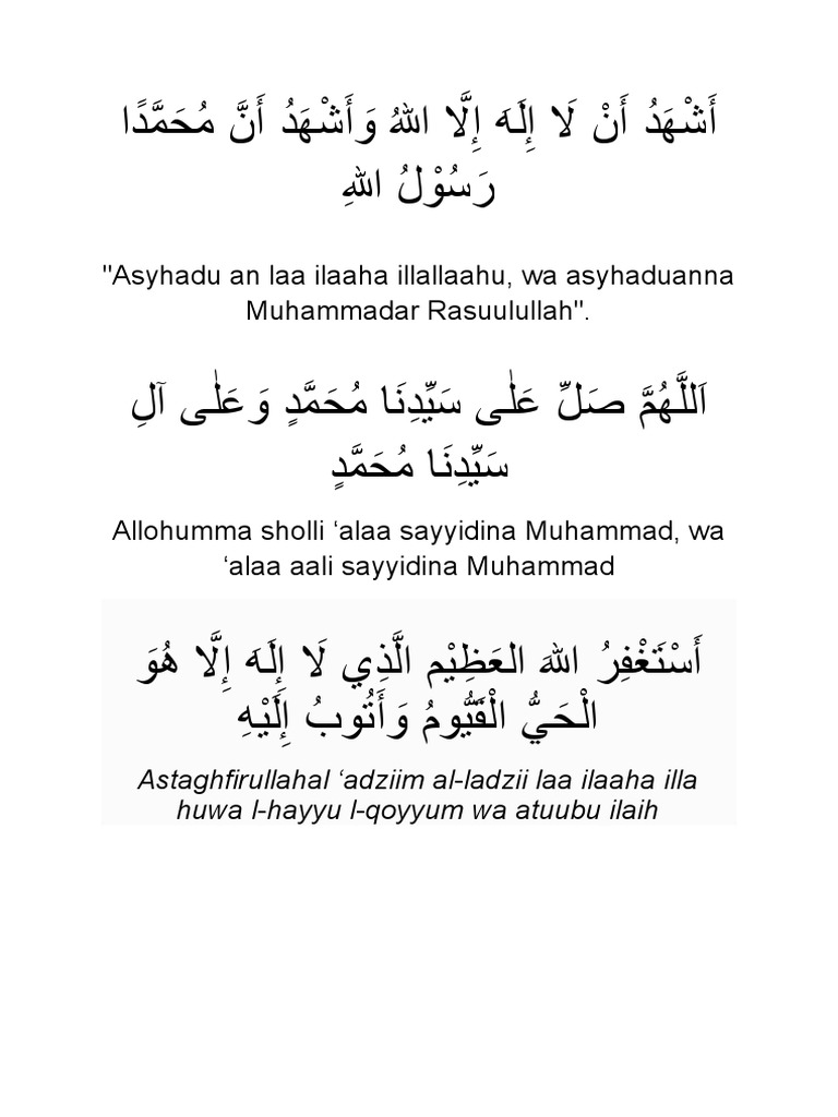 Asyhadu An Laa Ilaaha Illallaahu, Wa Asyhaduanna Muhammadar Rasuulullah ...