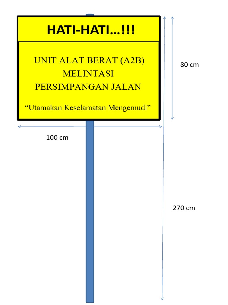 Rambu Plank Peringatan Cross Jalan Logging | PDF