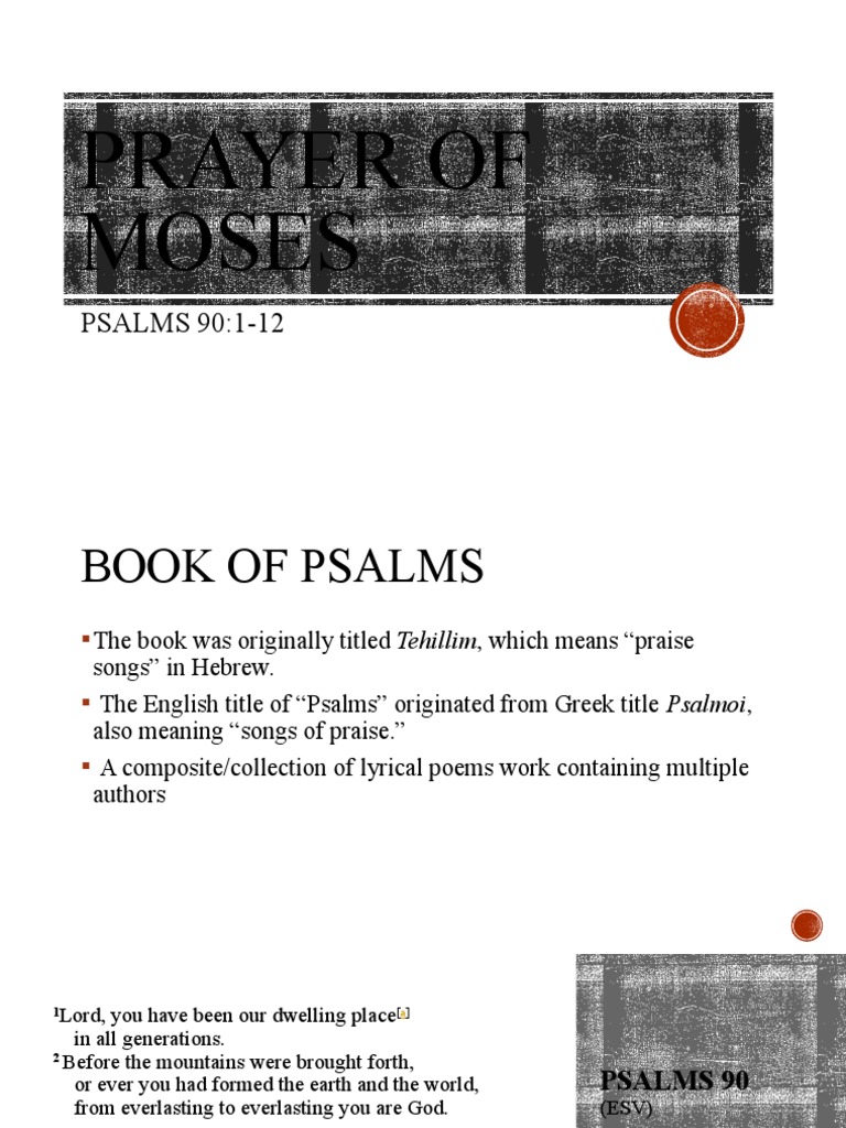Prayer of Moses: PSALMS 90:1-12 | PDF