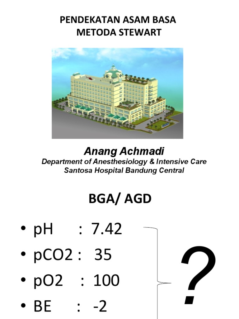 PENDEKATAN ASAM BASA METODA STEWART. Anang Achmadi Department of ...