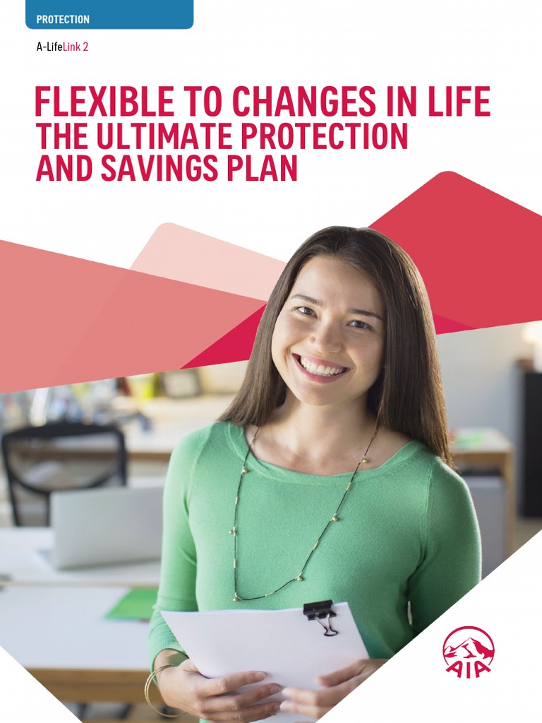 Flexible To Changes in Life: The Ultimate Protection and Savings Plan ...