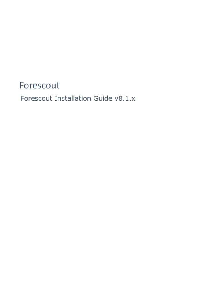 Forescout Installation Guide v8.1.x 10-14-2021 | PDF | Computer Network ...