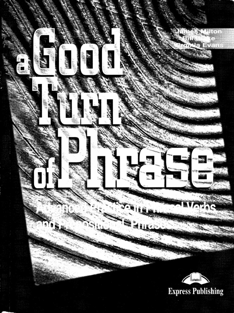 A - Good - Turn - of - Phrase - Phrasal - Verbs With Keys | PDF ...