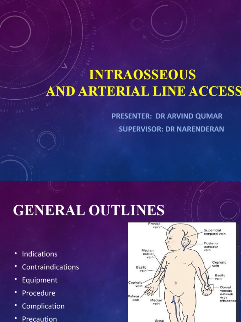 Intraosseous and Arterial Line Access.1 - Arvind | PDF | Clinical ...