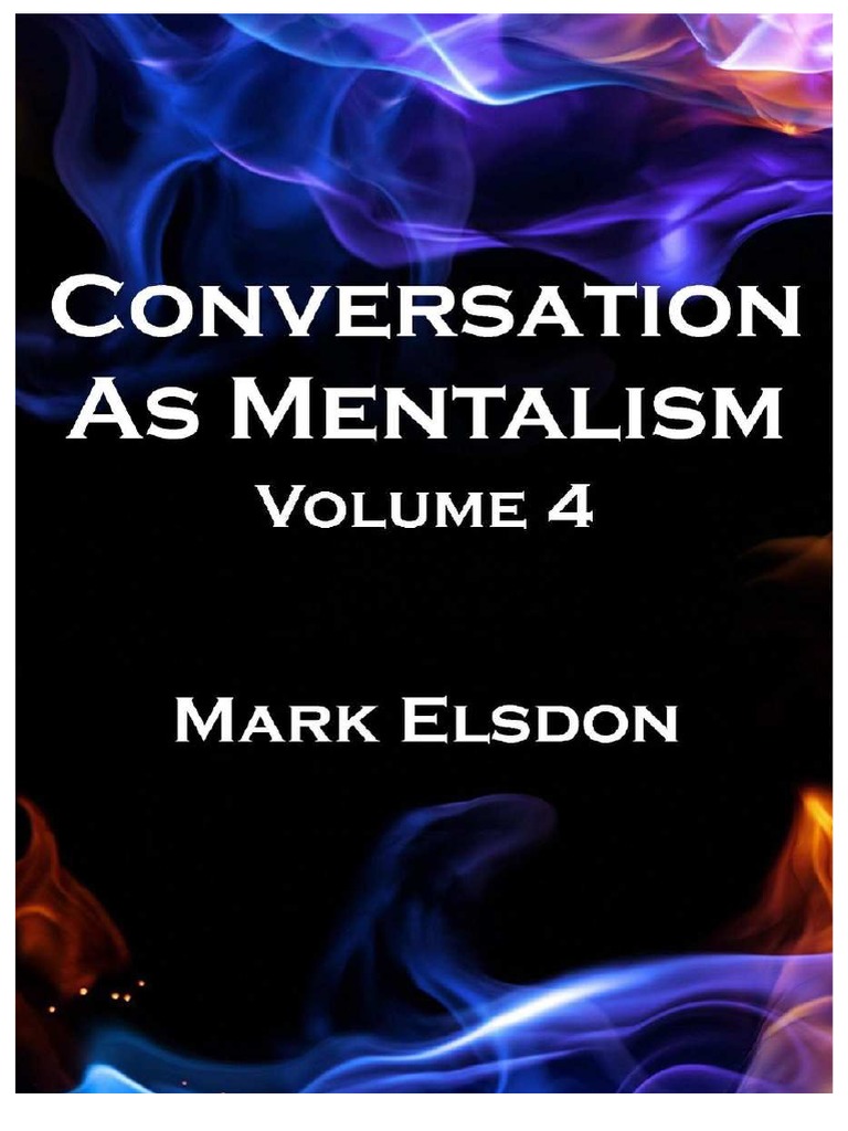Mark Elsdon - Conversation As Mentalism Vol 4 | PDF