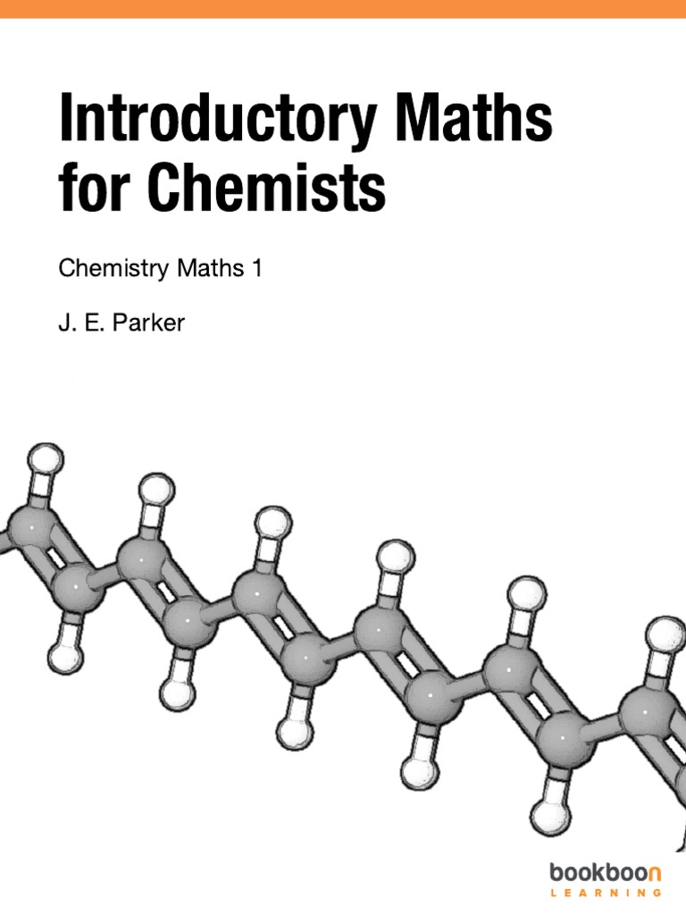 Introductory Maths For Chemists: Chemistry Maths 1 J. E. Parker | PDF ...