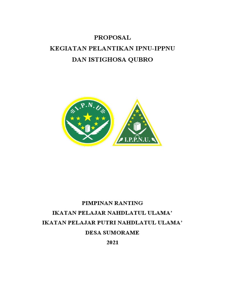 Proposal Pelantikan IPNU-IPPNU dan Khotmil Qur'an Istighotsah Qubro | PDF Proposal Pelantikan IPNU-IPPNU dan Khotmil Qur'an Istighotsah Qubro | PDF