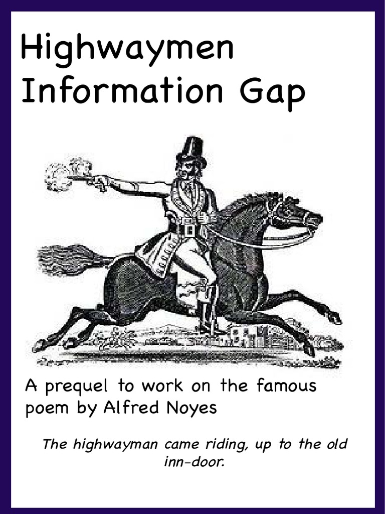 Highwaymen Information Gap: A Prequel To Work On The Famous Poem by ...