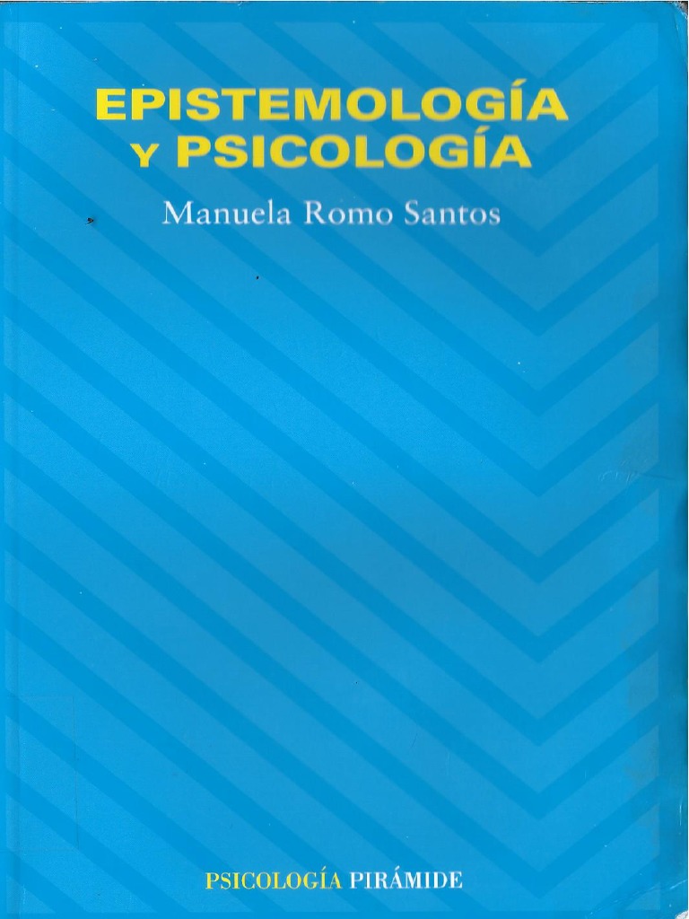 Epistemologia y Psicologia - Manuela Romo - PDF Versión 1 | PDF