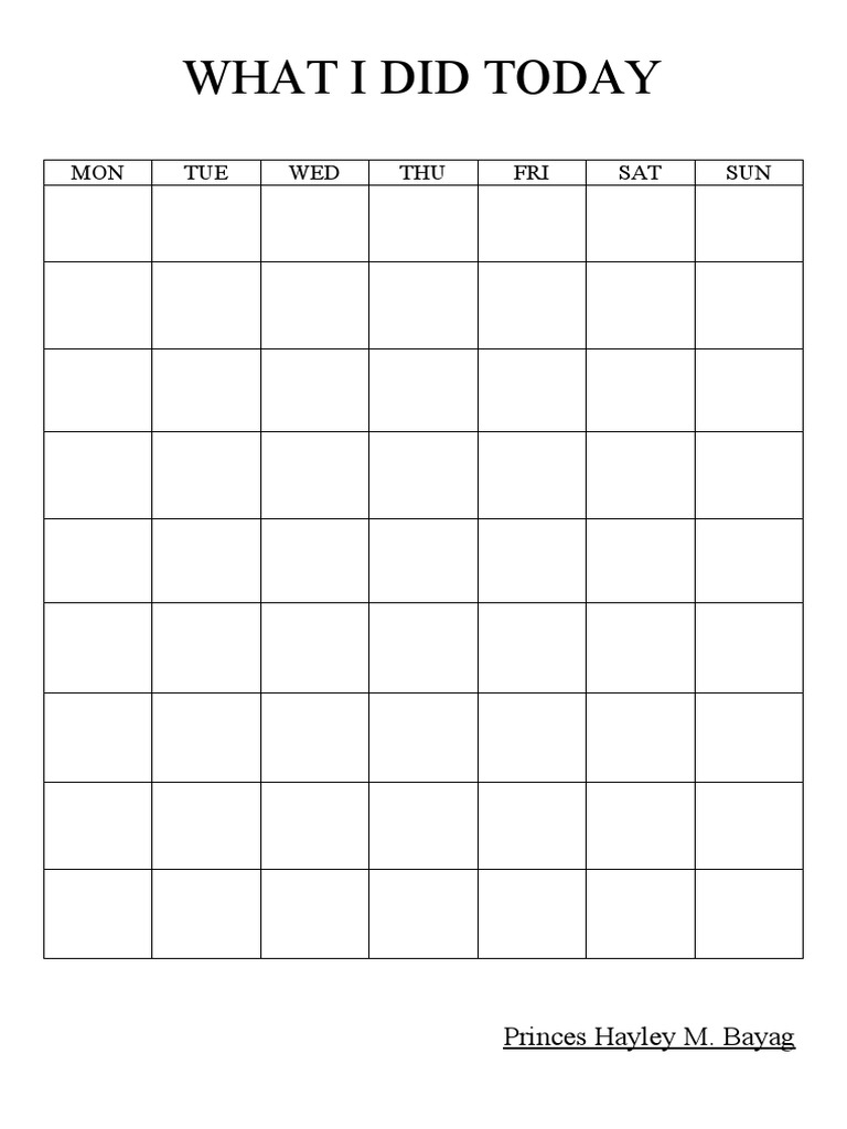 What I Did Today: MON TUE WED THU FRI SAT SUN | PDF