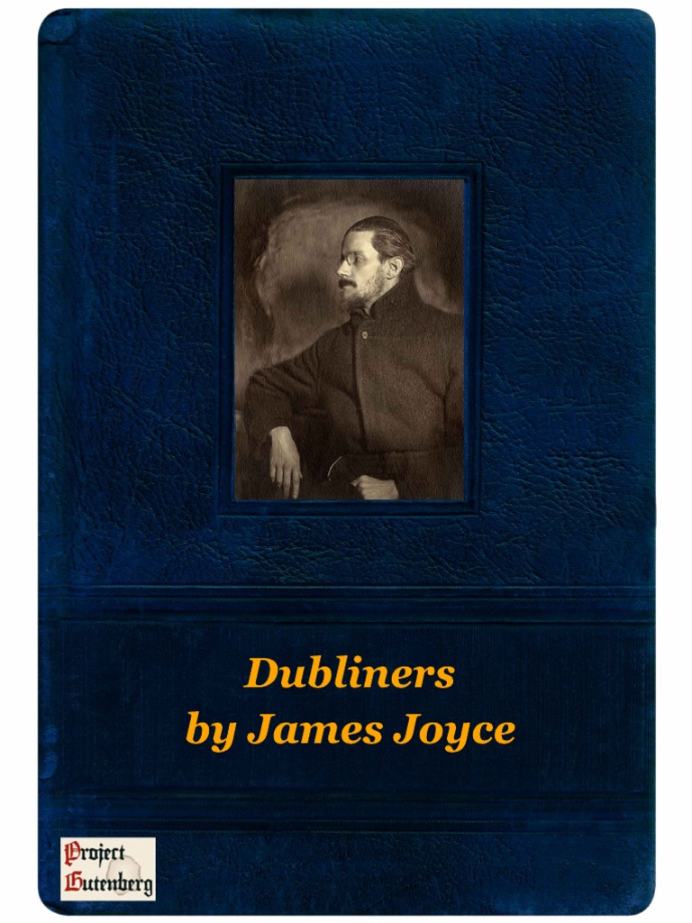 Dubliners by James Joyce | PDF | Dubliners | James Joyce