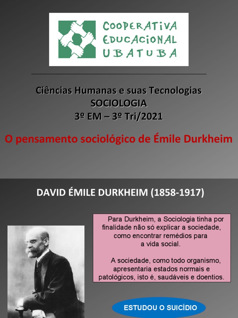 O Pensamento Sociológico de Émile Durkheim: Fatos Sociais, Consciência Coletiva e a Divisão do ...