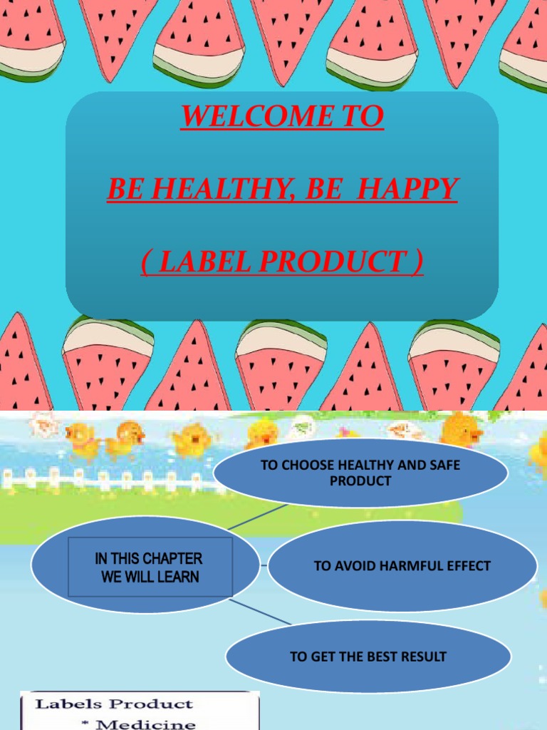 Welcome To Be Healthy, Be Happy (Label Product) | PDF | Wellness