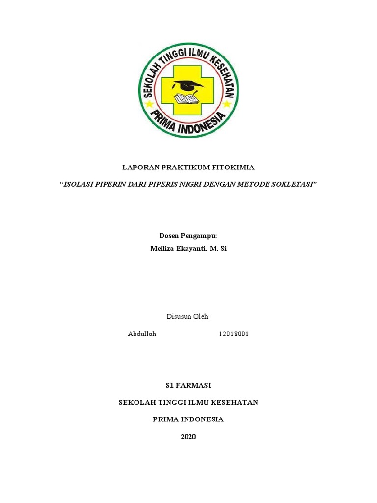 Abdulloh - 12018001 - Laporan Prak Fitokimia - Isolasi Piperin Dari Piperis Nigri Dengan Metode ...