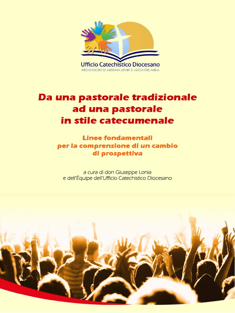 Da Una Pastorale Tradizionale Ad Una Pastorale in Stile Catecumenale | PDF