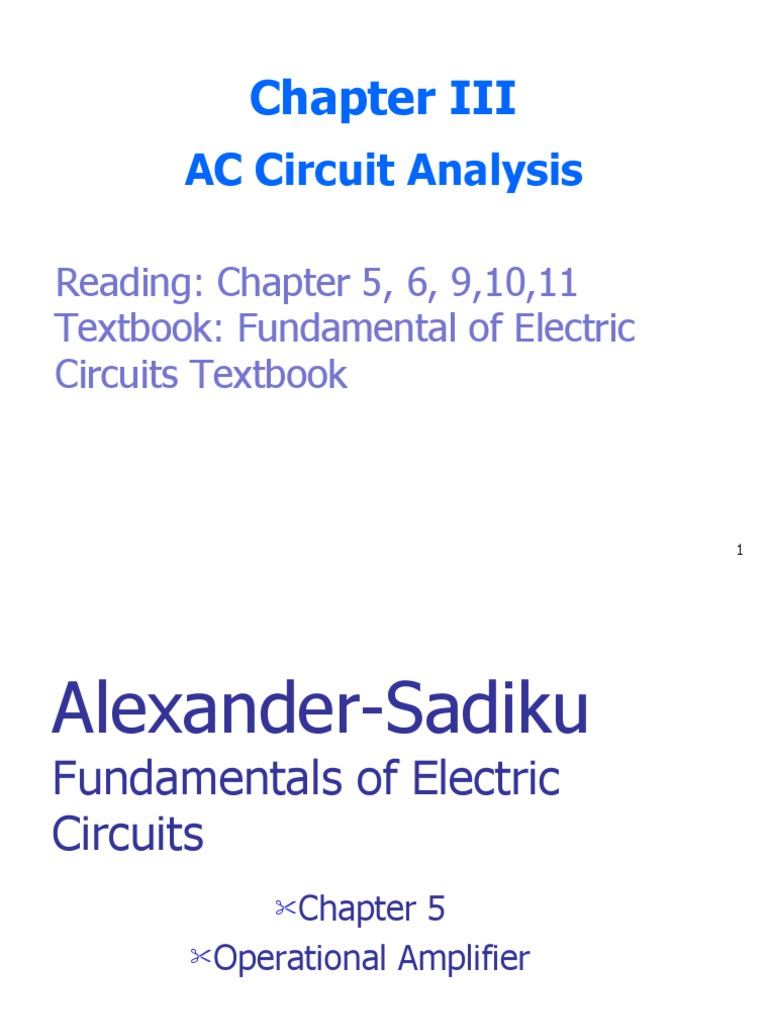 AC Circuit Analysis: Reading: Chapter 5, 6, 9,10,11 Textbook ...