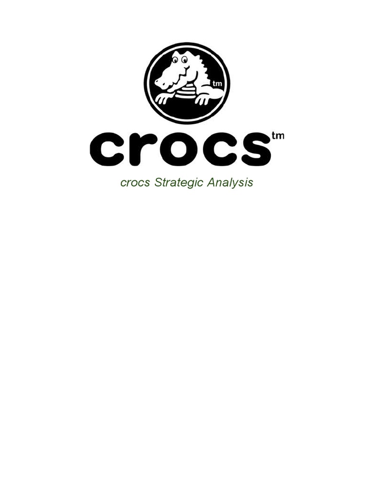 Crocs Strategic Analysis | PDF | Marketing | Labour Economics